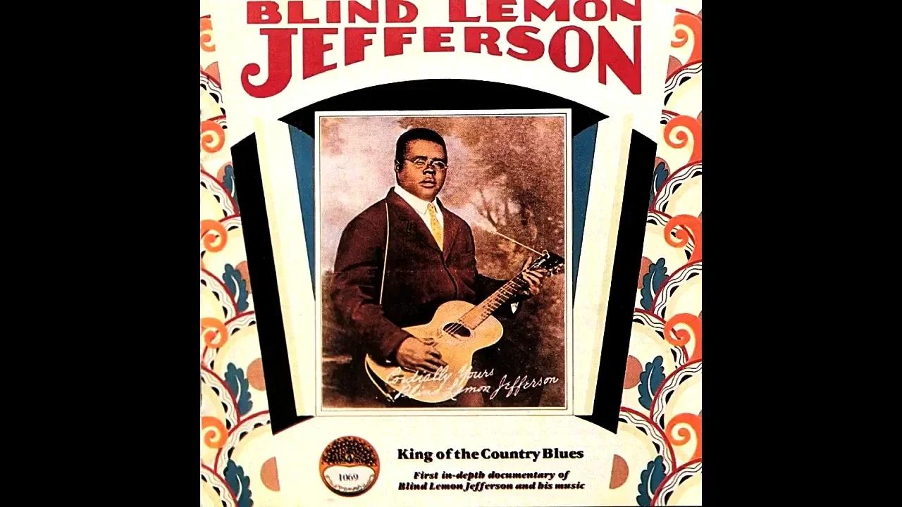 BLIND LEMON JEFFERSON - King of the Country Blues [FULL ALBUM, 1920s BLUES]