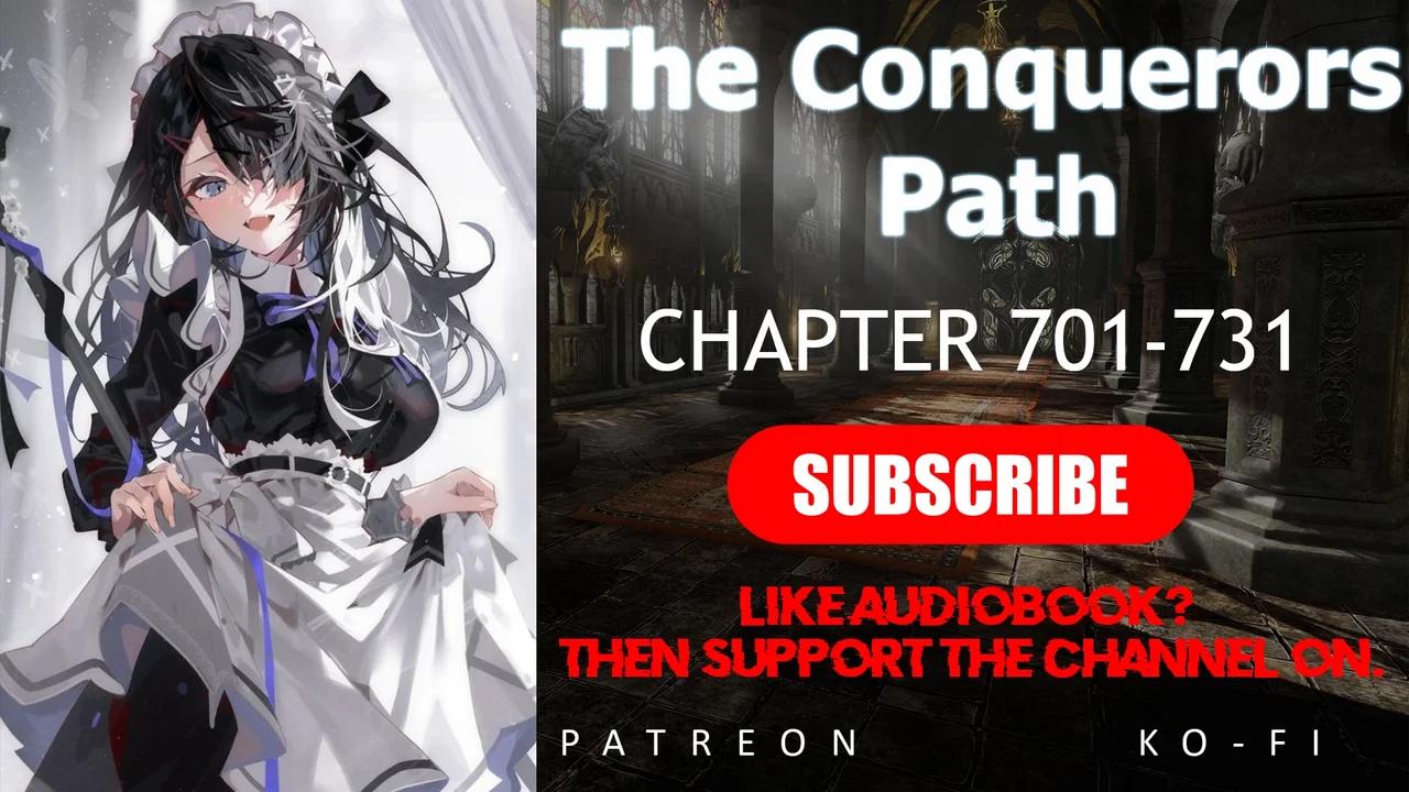 The Conquerors Path Chapter 701-731