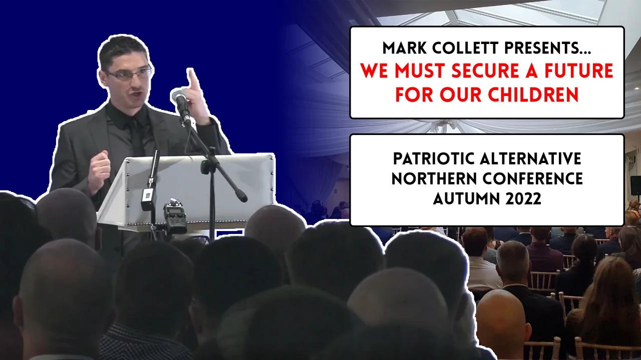 Mark Collett: We Must Secure A Future For Our Children - PA Northern ...
