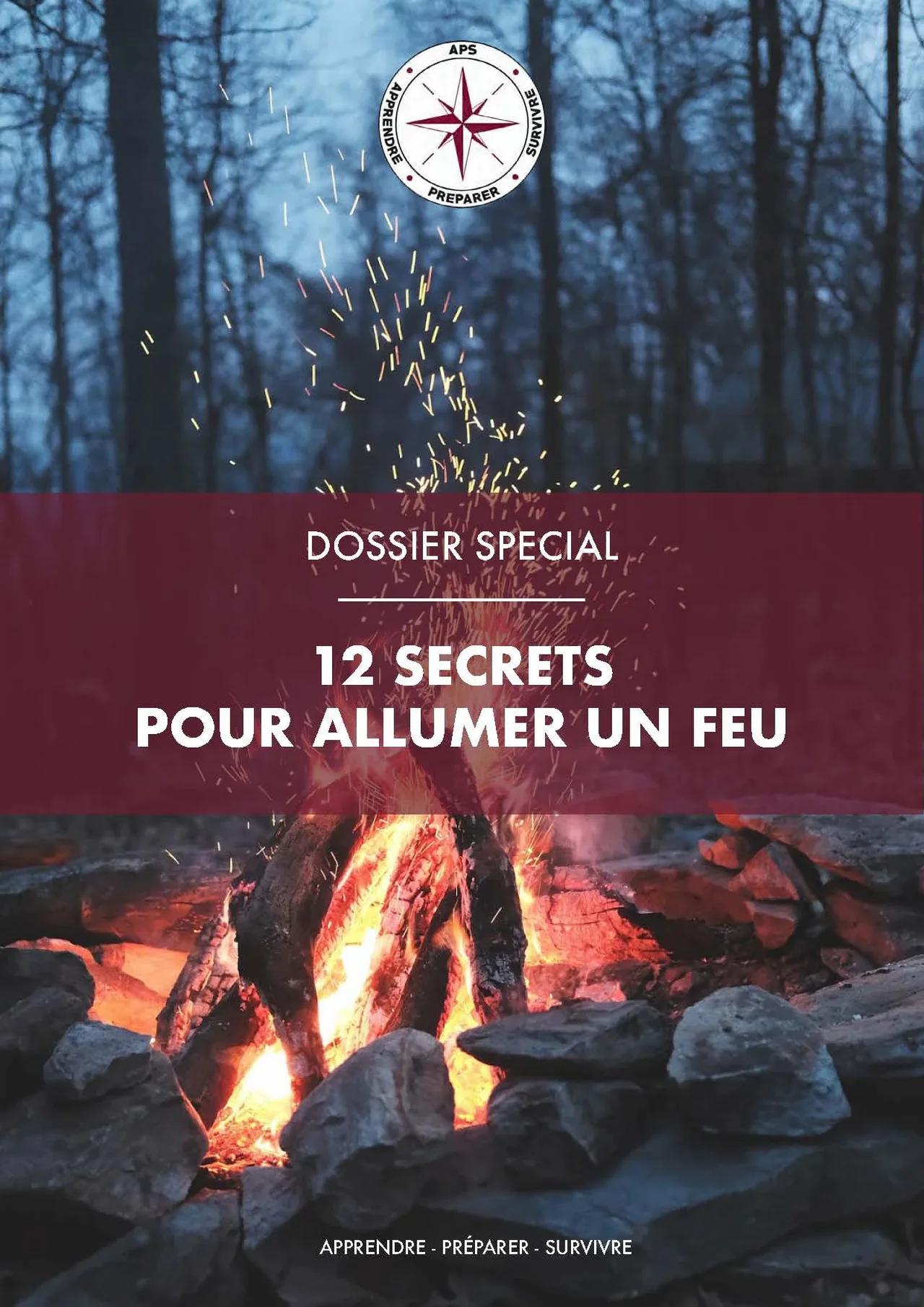 12 secrets pour allumer un feu