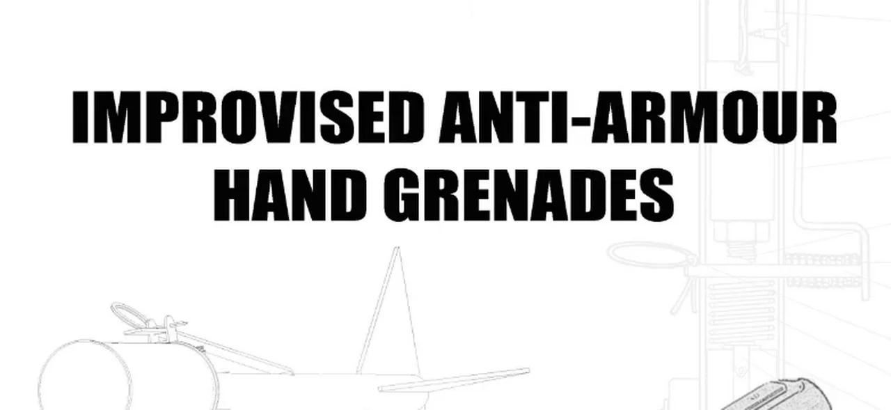 Standard Improvised Munitions Volume 2: Improvised Anti-Armour Hand ...