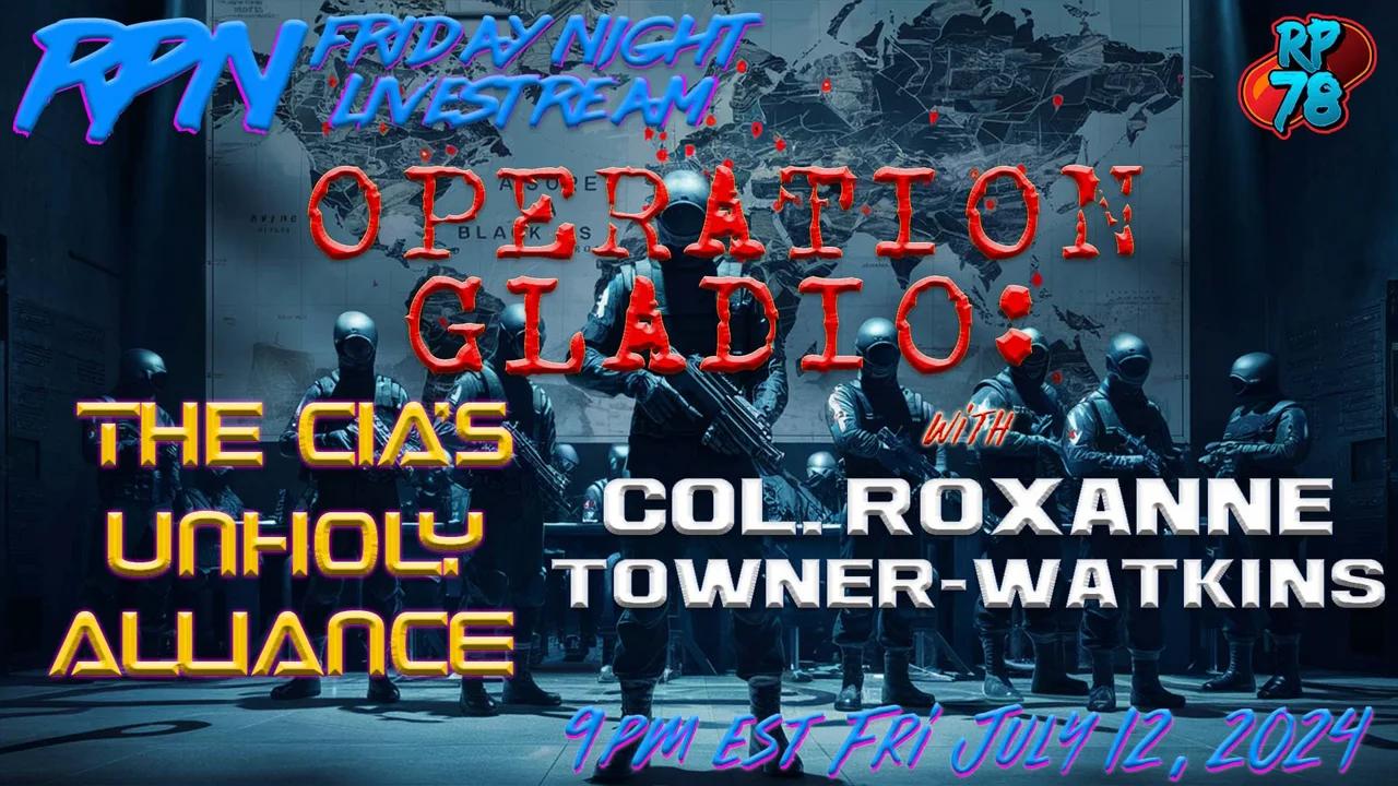 Operation Gladio: The CIA’s Secret NATO Army with Col Towner-Watkins on ...