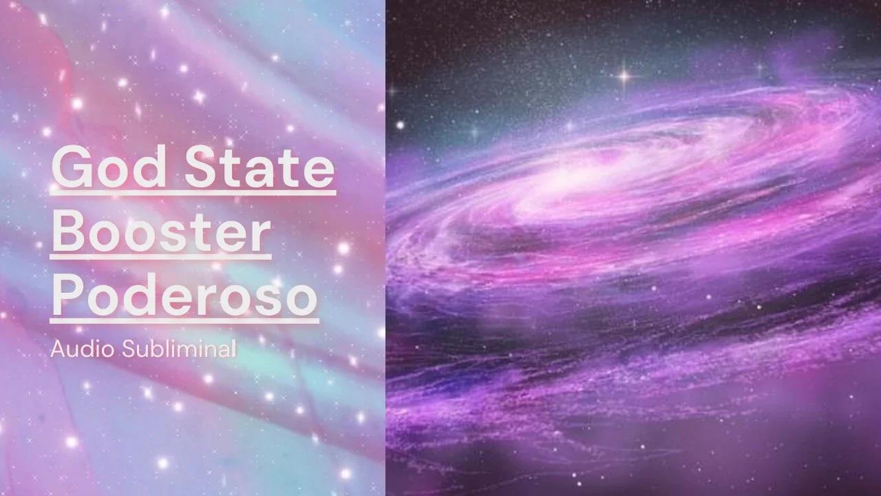 God State - Booster Poderoso - Acelerador de Audios Subliminales