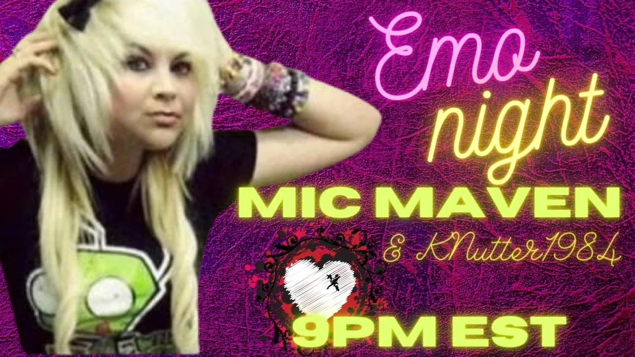 Maven & KNutter1984 EMO Thursdays