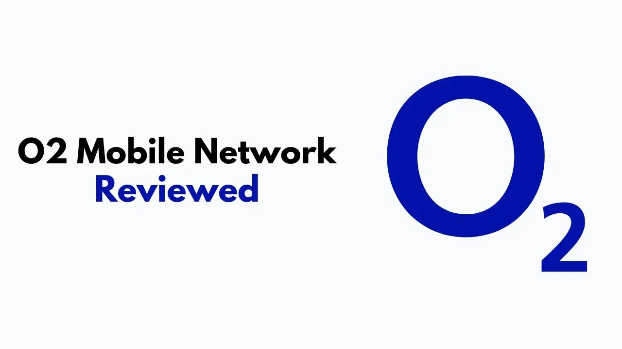 O2 Mobile Network 2 Month Review