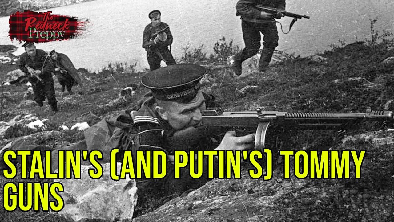 Stalin's Tommy Guns