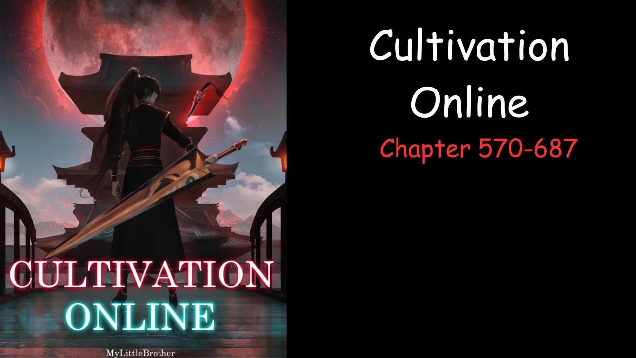 (Chapter 570-687) Cultivation Online
