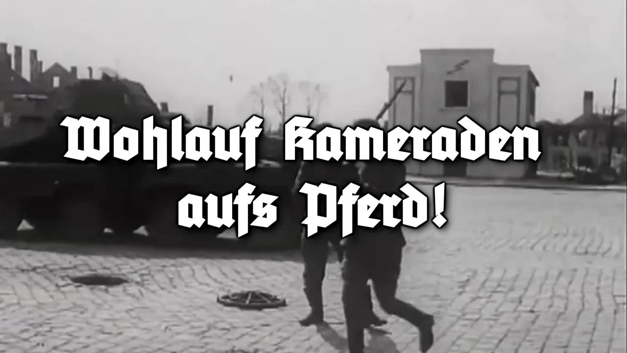 Wohlauf, Kameraden, aufs Pferd - German Soldiers Song