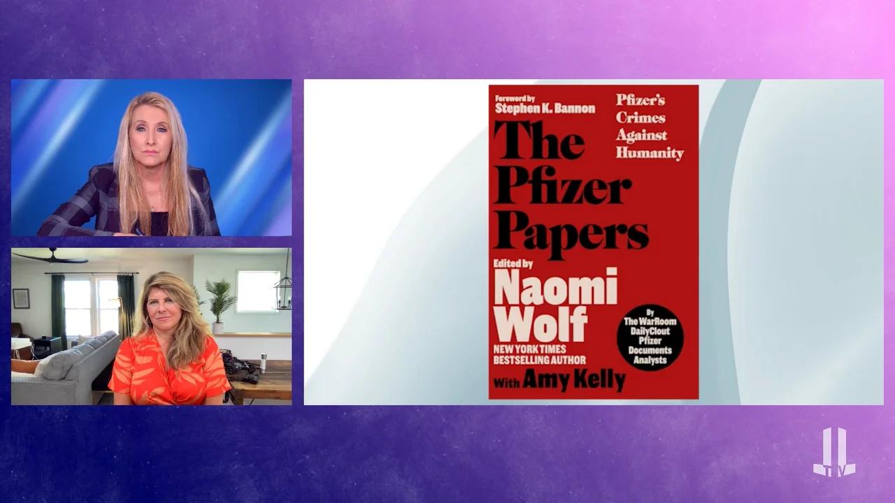 Decoding the Pfizer Papers with Dr. Naomi Wolf