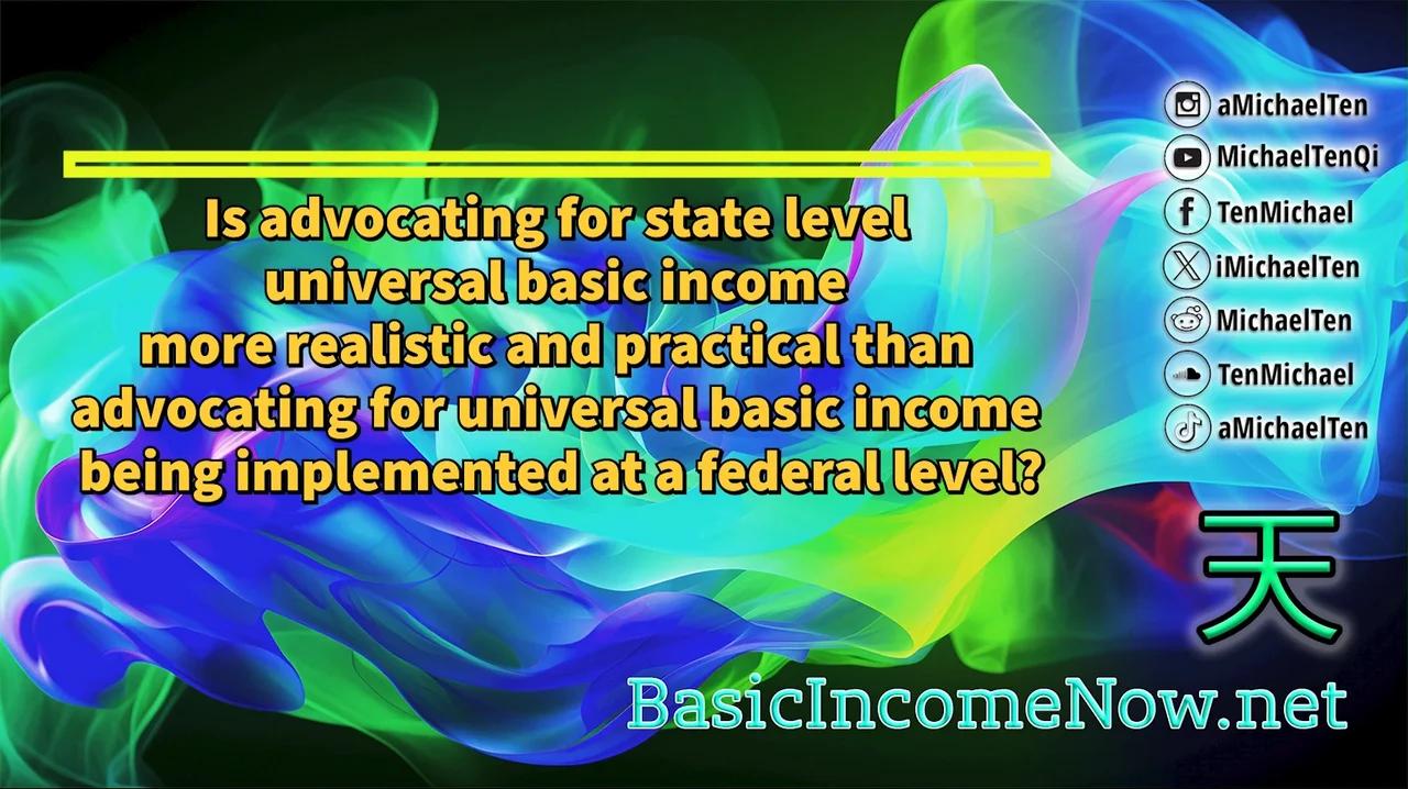 Advocating for State Level Universal Basic Income: A More Realistic ...