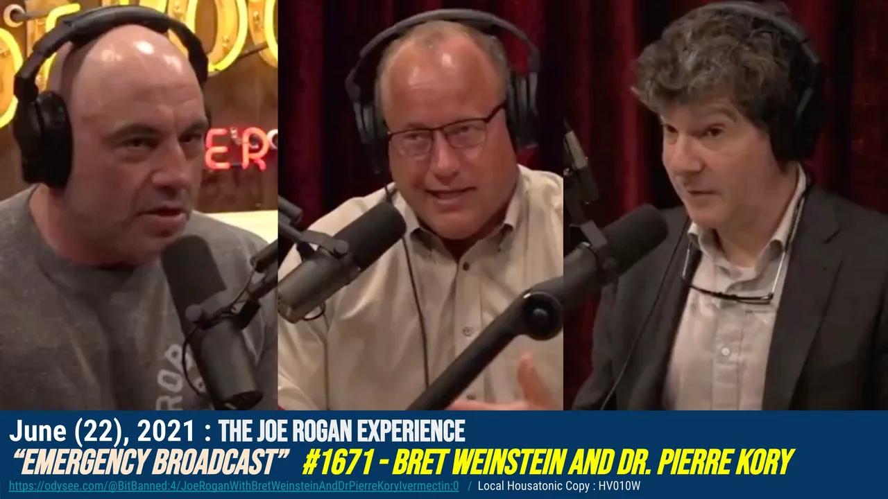 (June 22 2021) Joe Rogan Experience "1671 Emergency Broadcast" Bret ...