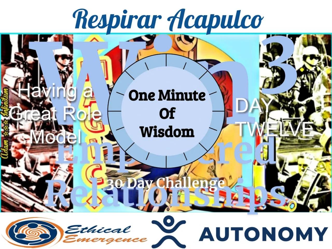One Minute Wisdom - Having a Great Role Model - Day 12