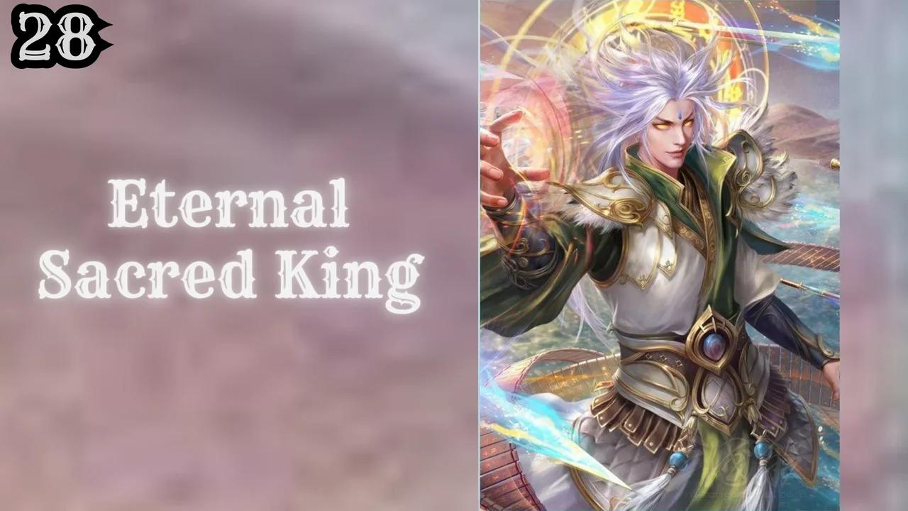 Eternal Sacred King 28