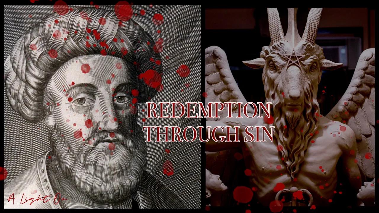 Redemption Through Sin: Sabbatai-Zevi & The Rise of Satanism