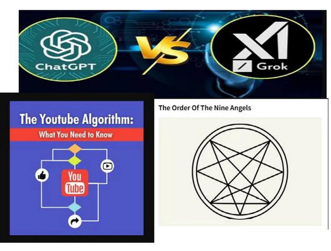 Chat GPT Vs Grok, the YouTube Algorithm, and the Order of the Nine Angles