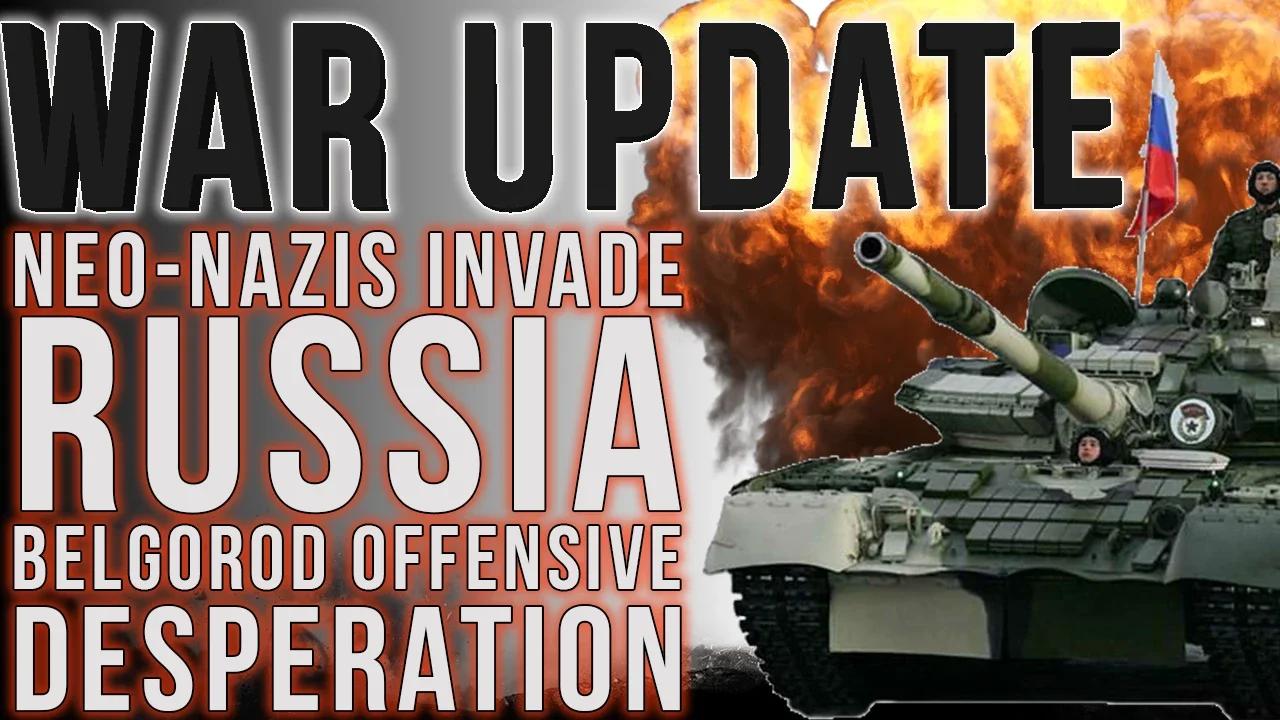 War Update - Belgorod Offensive - Suicide Mission