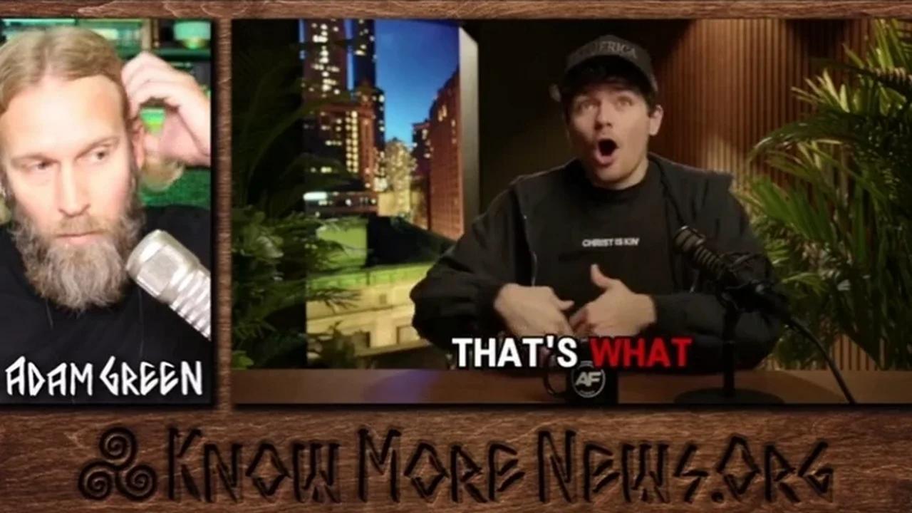 Nick Fuentes Admits ADAM GREEN WAS RIGHT