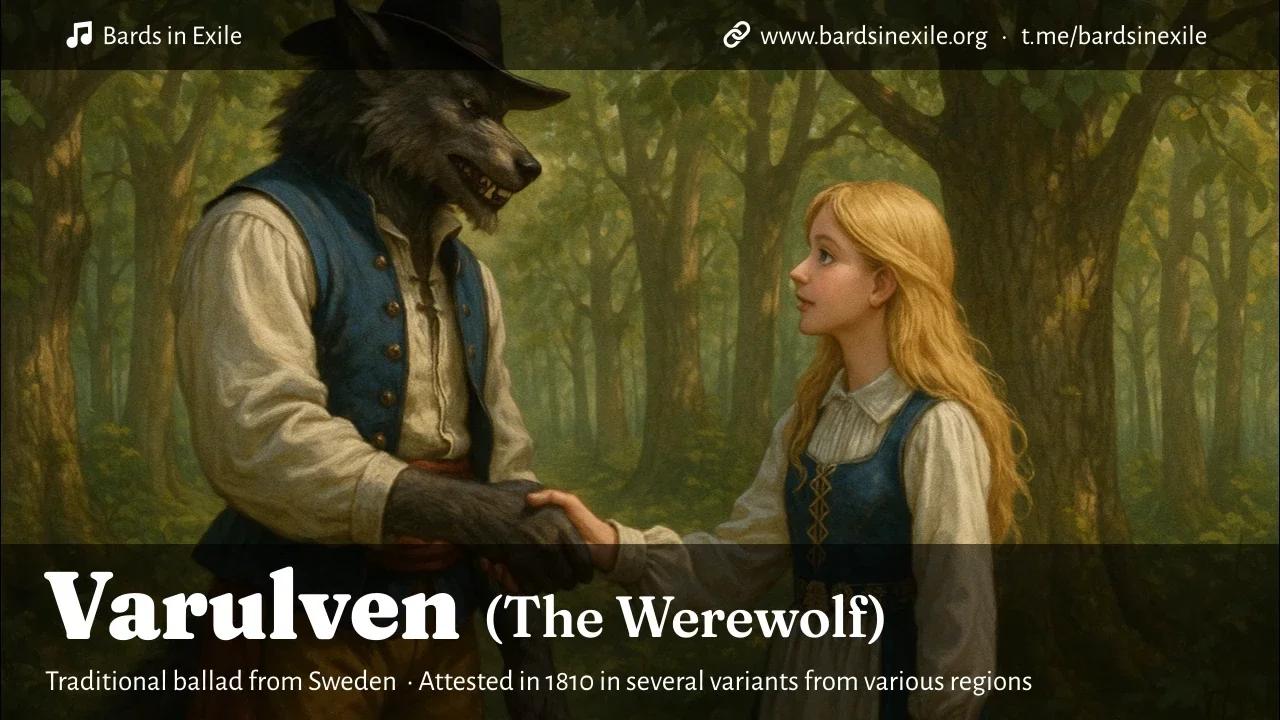Bards in Exile - Varulven (The Werewolf) [Traditional ballad, Sweden ...