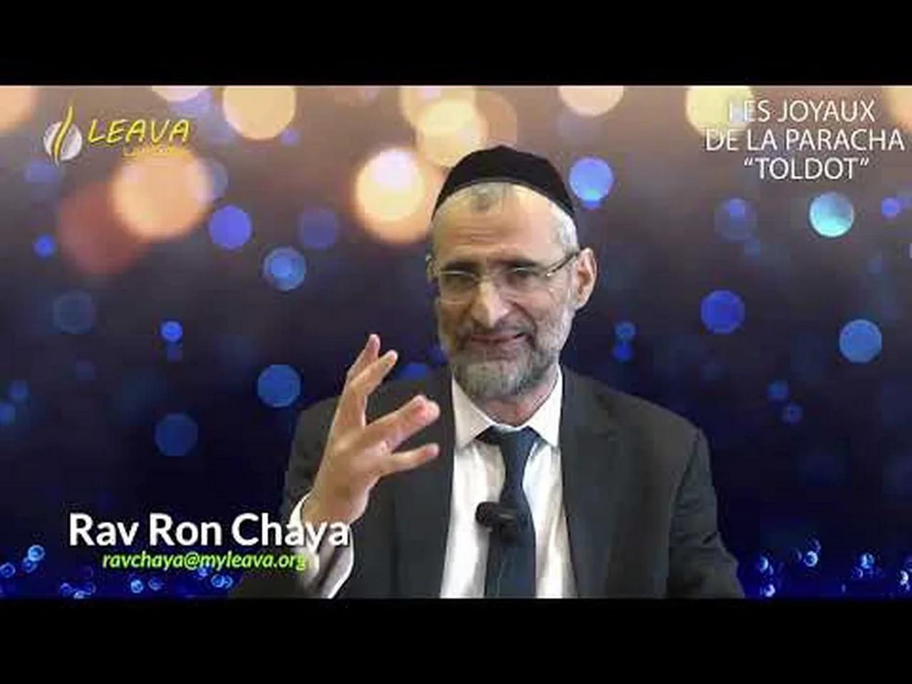 Les joyaux de la paracha "Toldot" - Rav Ron Chaya