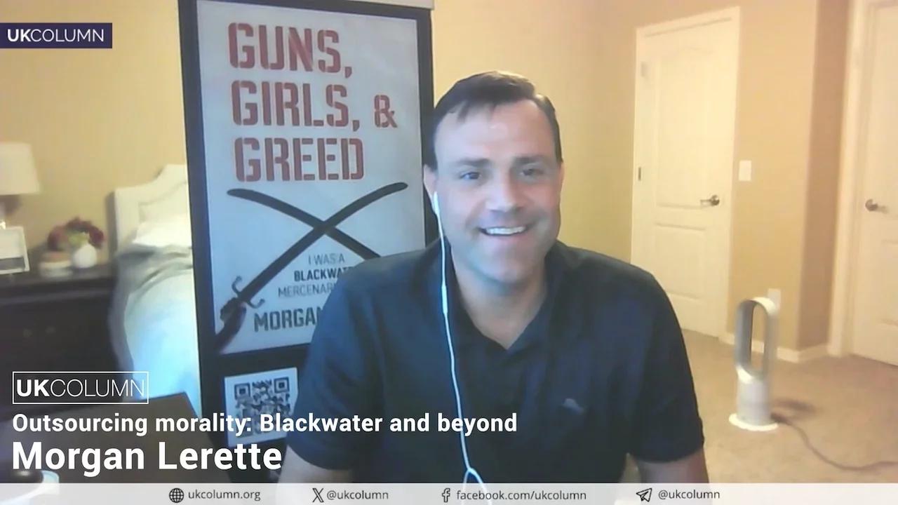 Outsourcing morality: Blackwater and beyond—with Morgan Lerette