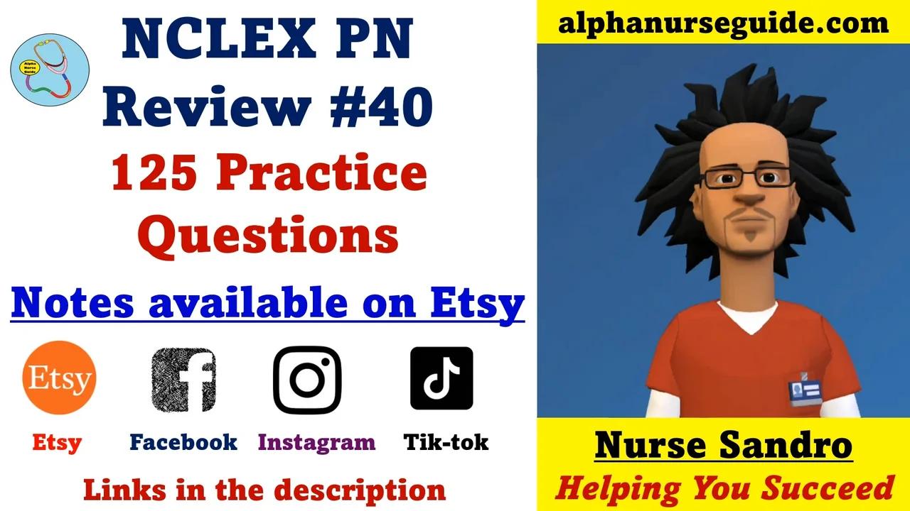 NCLEX PN Questions and Answers with Rationale #40 | NCLEX LPN/LVN Questions | REx-PN Exam Questions