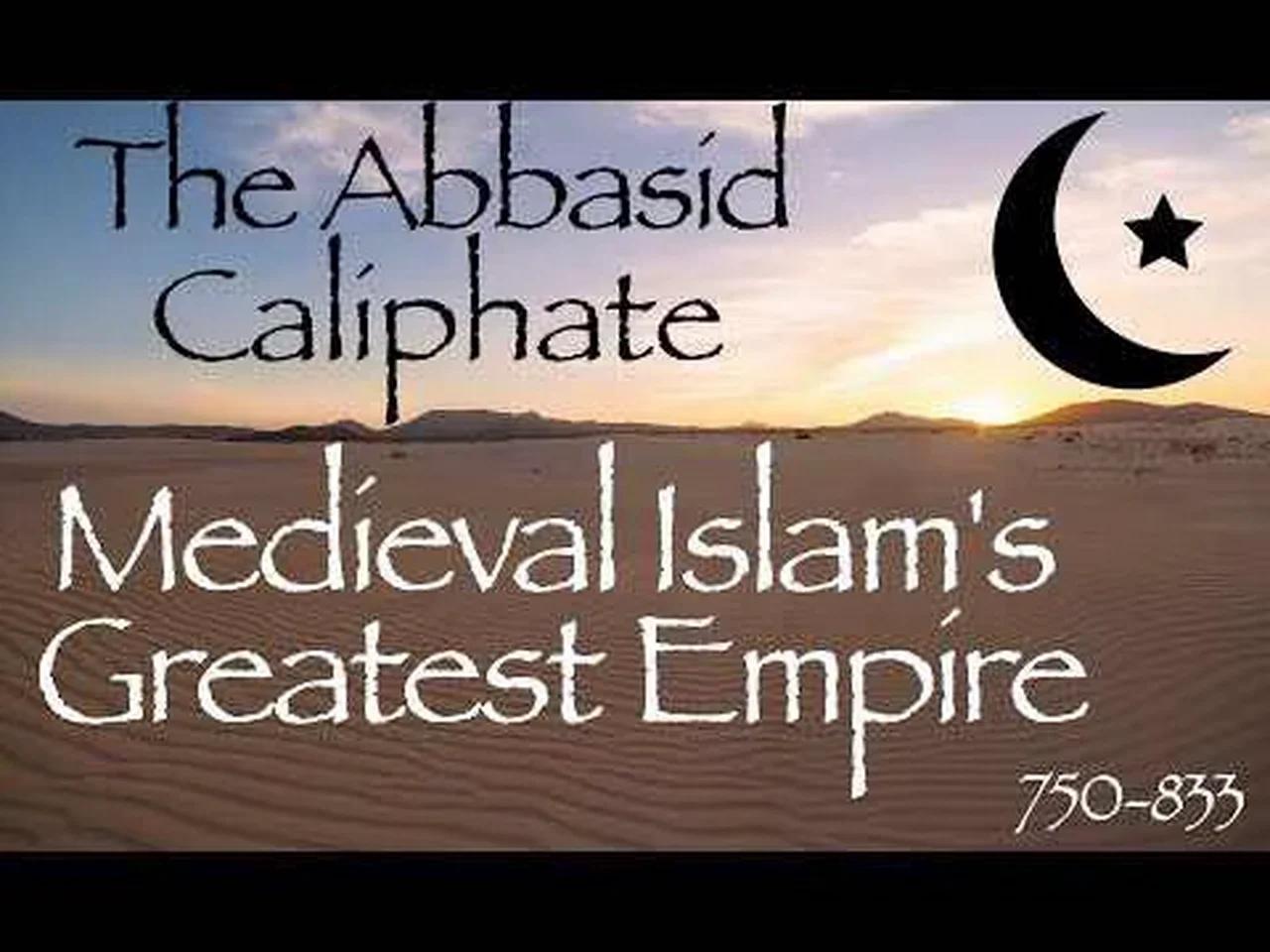 The Abbasid Caliphate __ Medieval History Documentary (750-833)