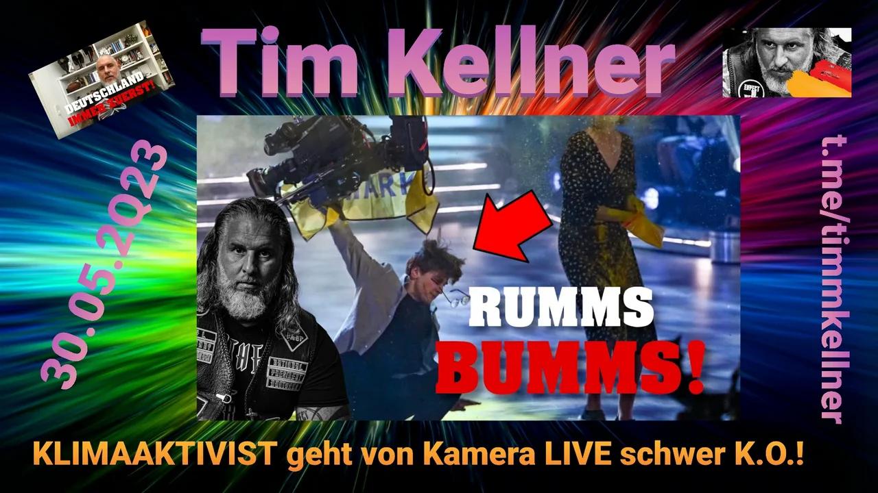 Tim Kellner - KLIMAAKTIVIST geht von Kamera LIVE schwer K.O.! - 30.05.2Q23