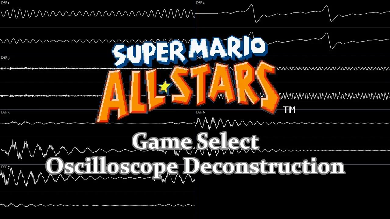 Super Mario All-Stars - Game Select (Oscilloscope Deconstruction)