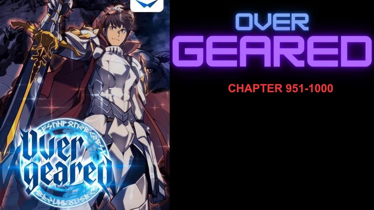 (Chapter 951-1000)Overgeared