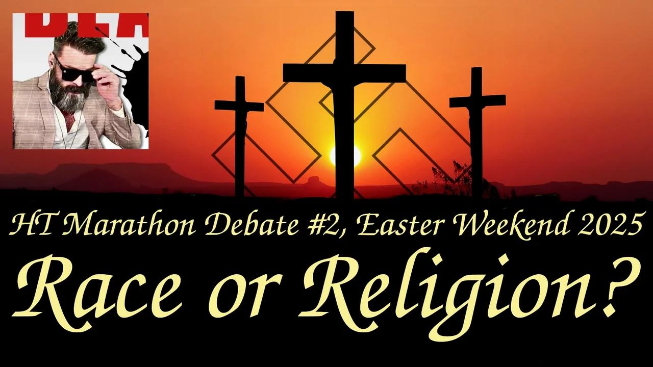HT's Easter Marathon debate: Race or Religion?