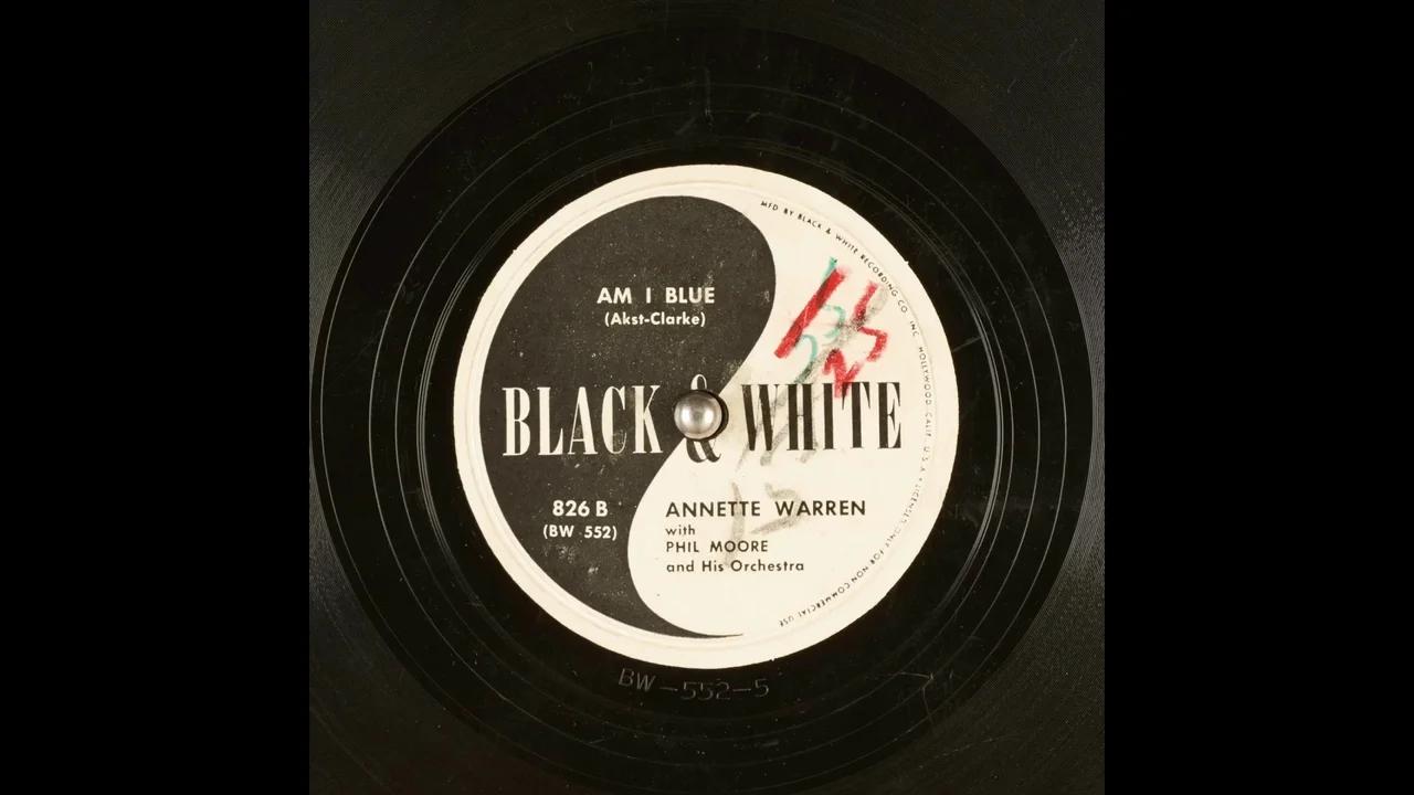 'Am I Blue?' - Annette Warren (1947)
