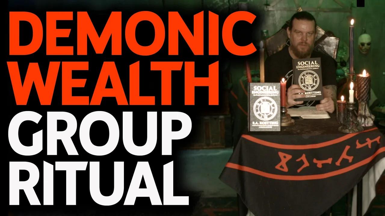 Demonic Group Ritual For Infinite Wealth