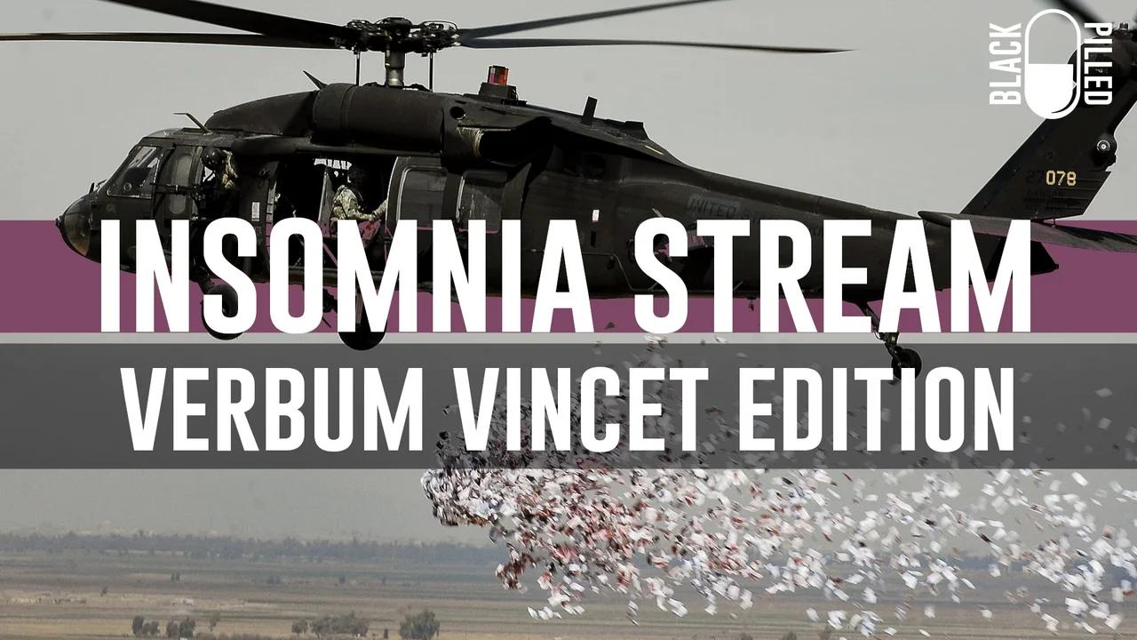 Insomnia Stream Verbum Vincet Edition