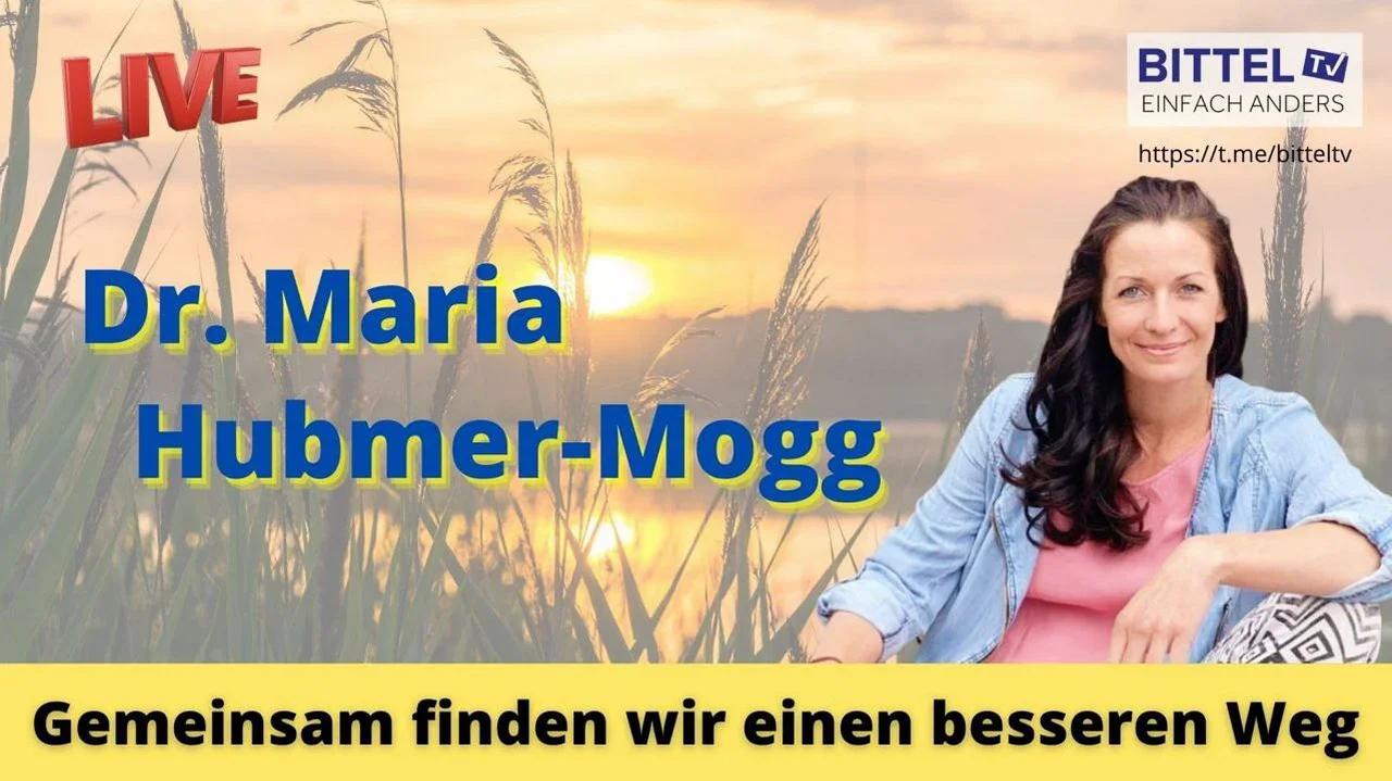 Maria Hubmer-Mogg - Gemeinsam einen besseren Weg gehen - 07.09.22