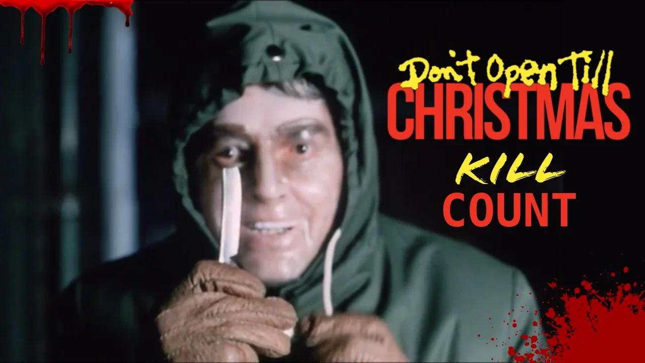 Don't Open Till Christmas (1984) - Kill Count