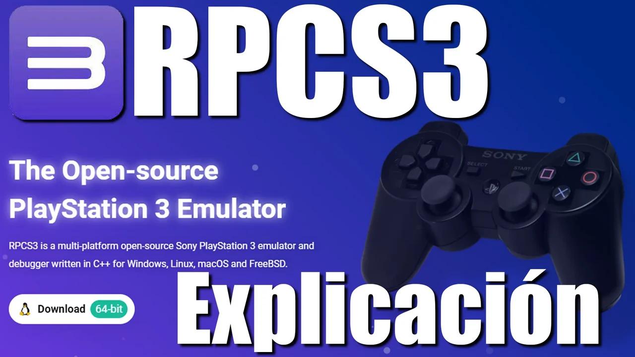 RPCS3 Explicación del emulador de PS3 Play Station 3. Discos fiscos, PSN, actualizaciones y DLCs ...