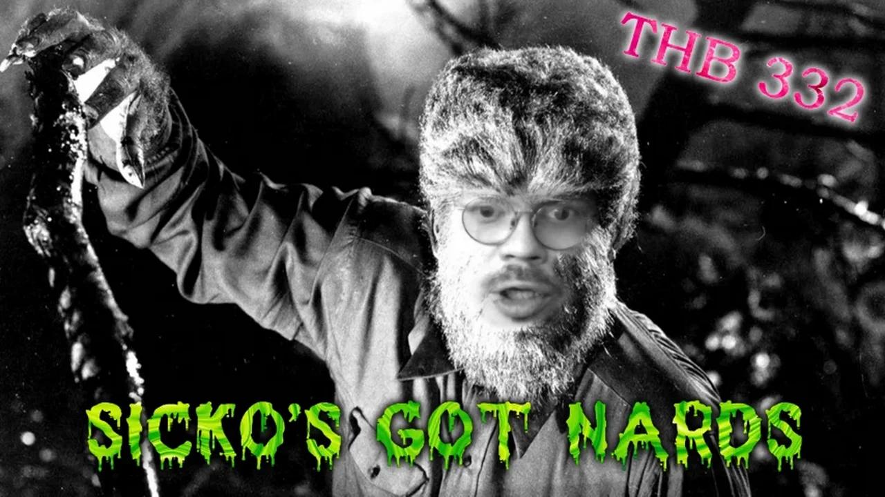 The Hate Bus Ep. 332: Sicko's Got Nards