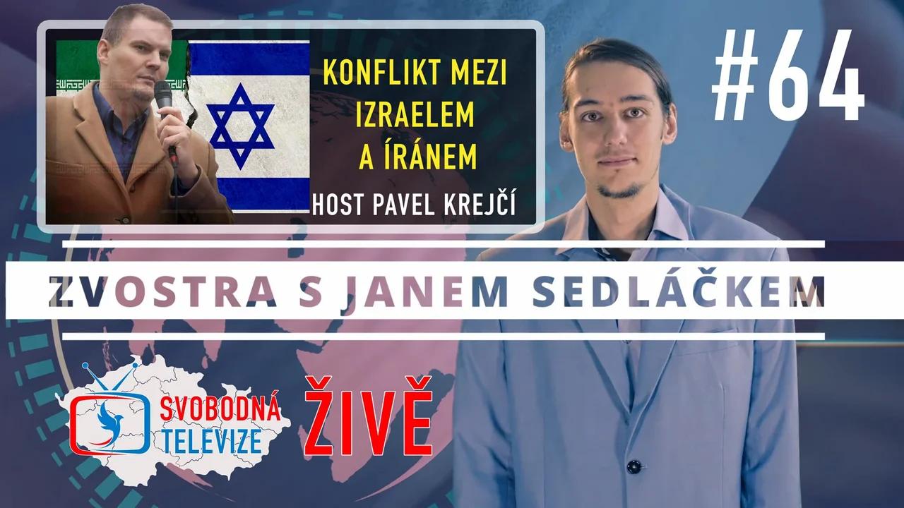 #64 Zvostra s Janem Sedláčkem, host Pavel Krejčí – Konflikt mezi ...