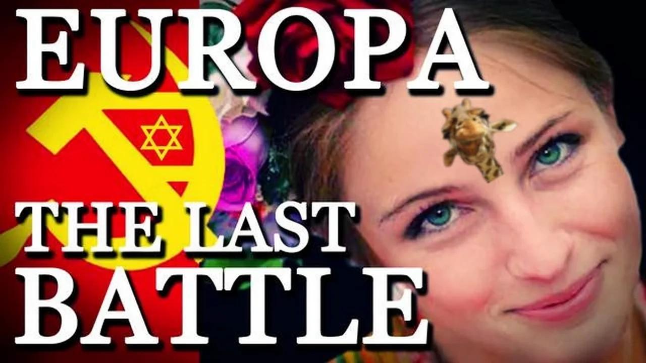 EUROPA: The Last Battle — COMPLETE Documentary (All 10 Parts)