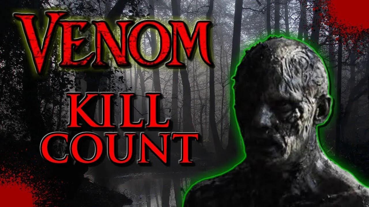 Venom (2005) - Kill Count - Death Central