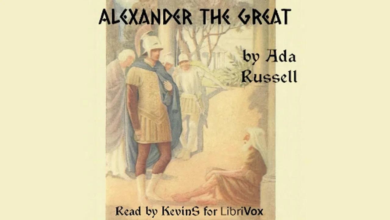 Alexander the Great by Ada Russell Part 1