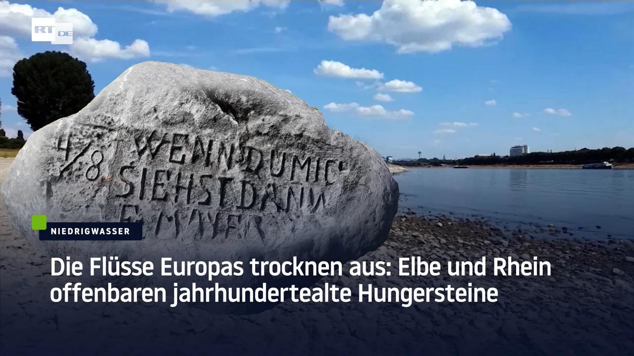 Die Flüsse Europas trocknen aus: Elbe und Rhein offenbaren ...