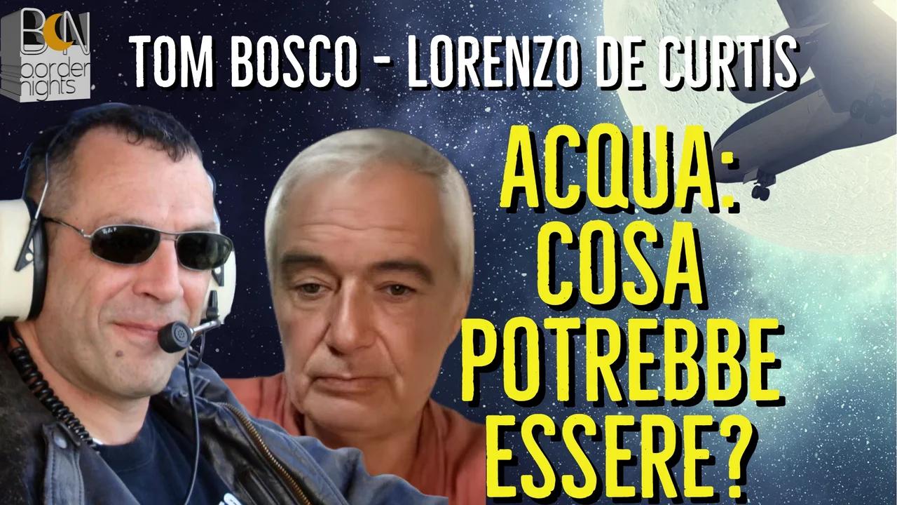 ACQUA, COSA E' DAVVERO? - TOM BOSCO con LORENZO DE CURTIS