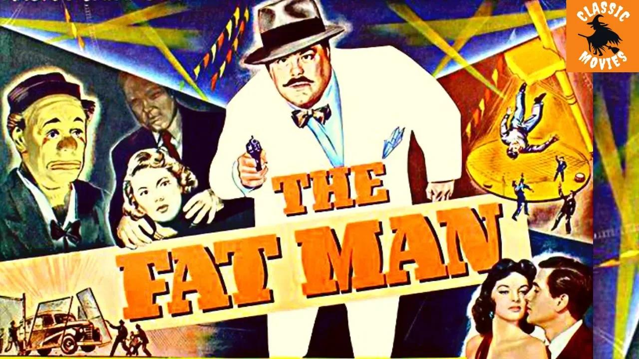 Classic Drama & Romance Movie : The Fat Man (1951) by William Castle
