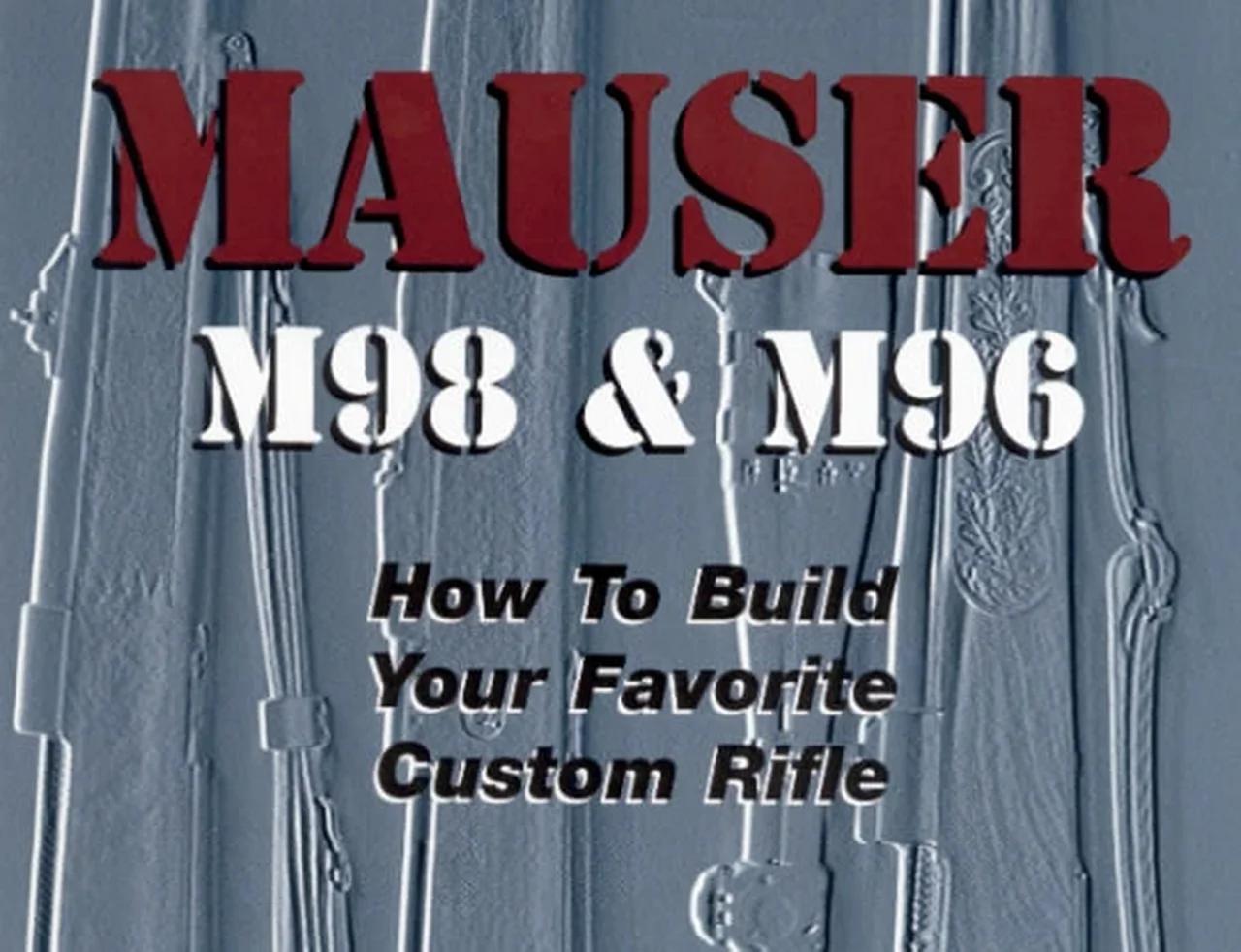 Mauser M98 & M96