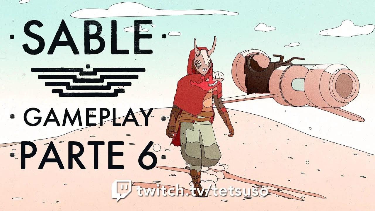Sable Gameplay Parte 6 - Región de Las Tierras Baldías - Español - ↓↓ ...