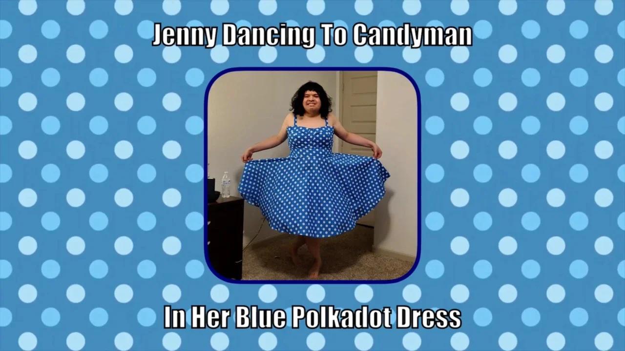 Jenny Dancing To Candyman In Her Blue Polkadot Dress Censored