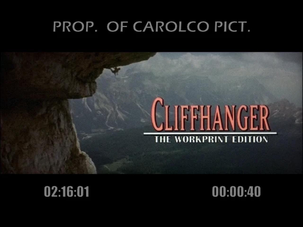 Cliffhanger Workprint (Circa 1993, Rated NC-17)