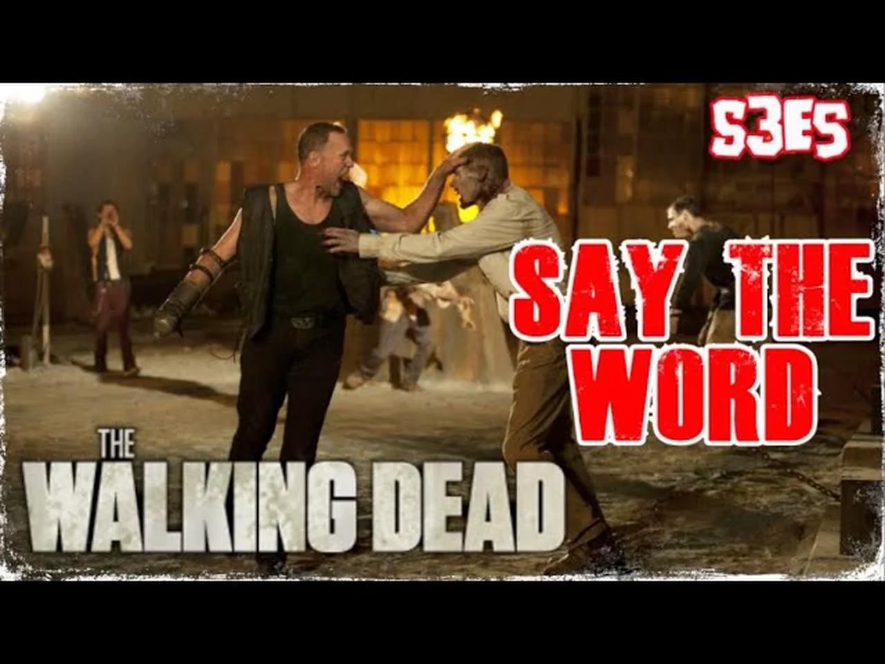 #TBT: TWD - S3EP5: "SAY THE WORD" - REVIEW