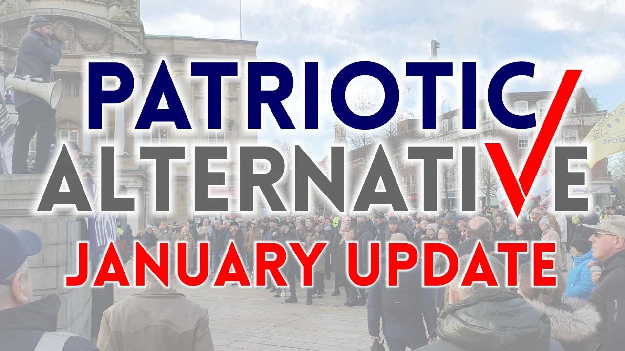 Patriotic Alternative January Update 2023 - with Laura Towler